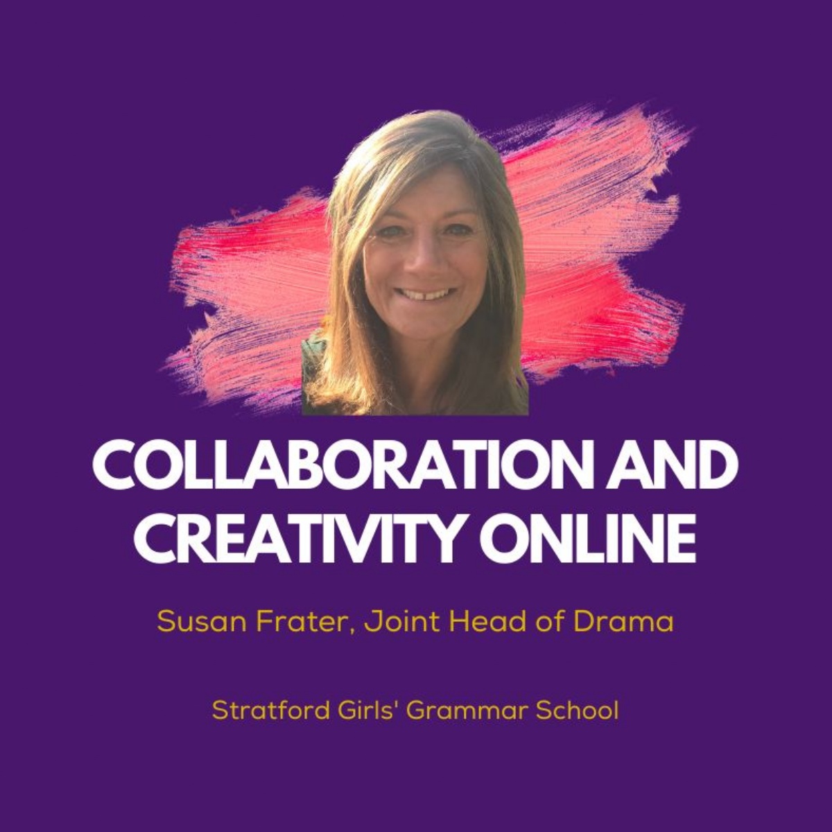 Stratford Girls' Grammar School - Susan Frater, Joint Head of Drama